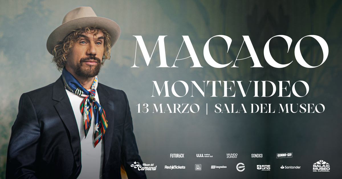 Macaco regresa a Uruguay y Argentina: Un nuevo tour que no te podes ...